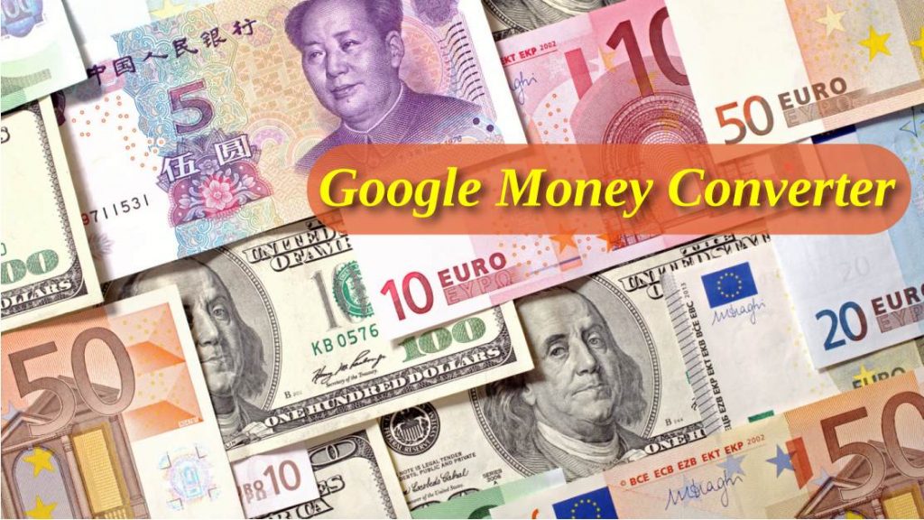 Google Money Converter Online Free